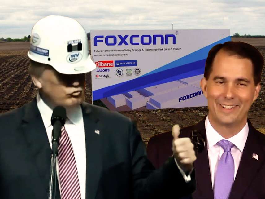 Trump and Scott Walker's Wisconsin Foxconn Deal Is Cronyism at Its Worst