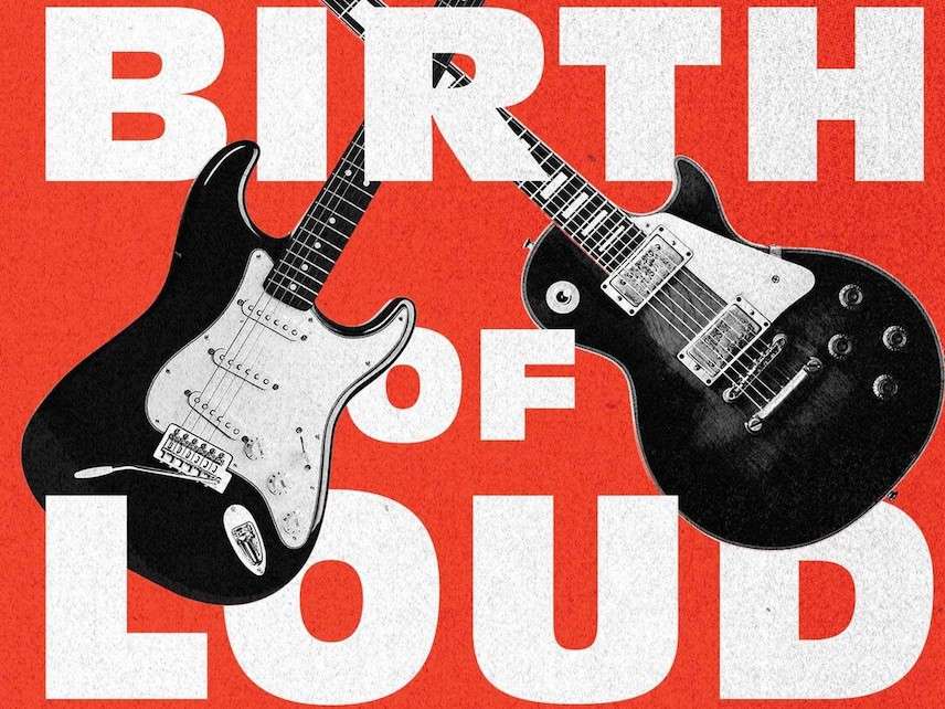 The Birth of Loud