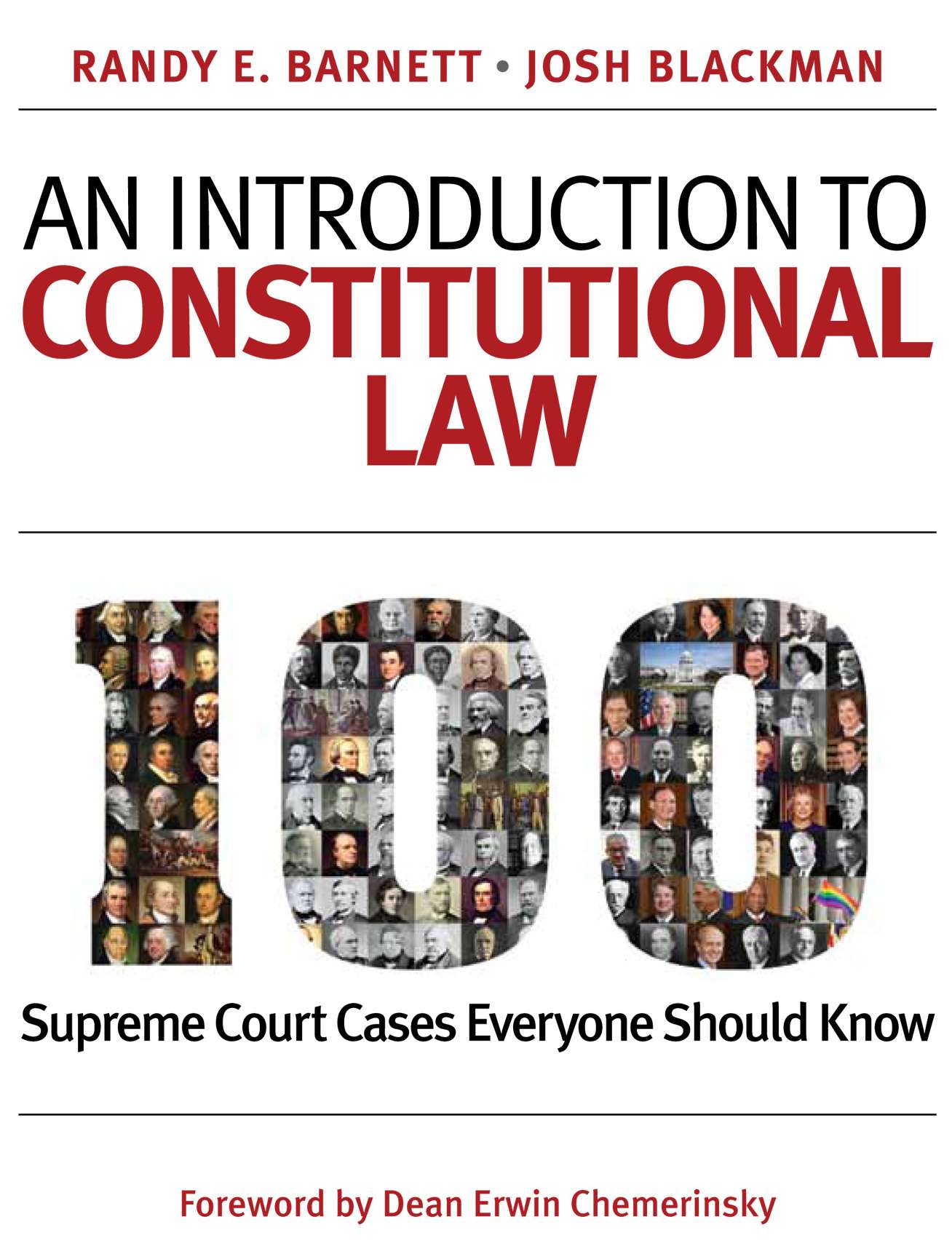 An Introduction to Constitutional Law: 100 Supreme Court Cases Everyone ...