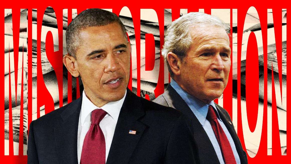 We Don't Need Bush and Obama To Warn Us About Disinformation