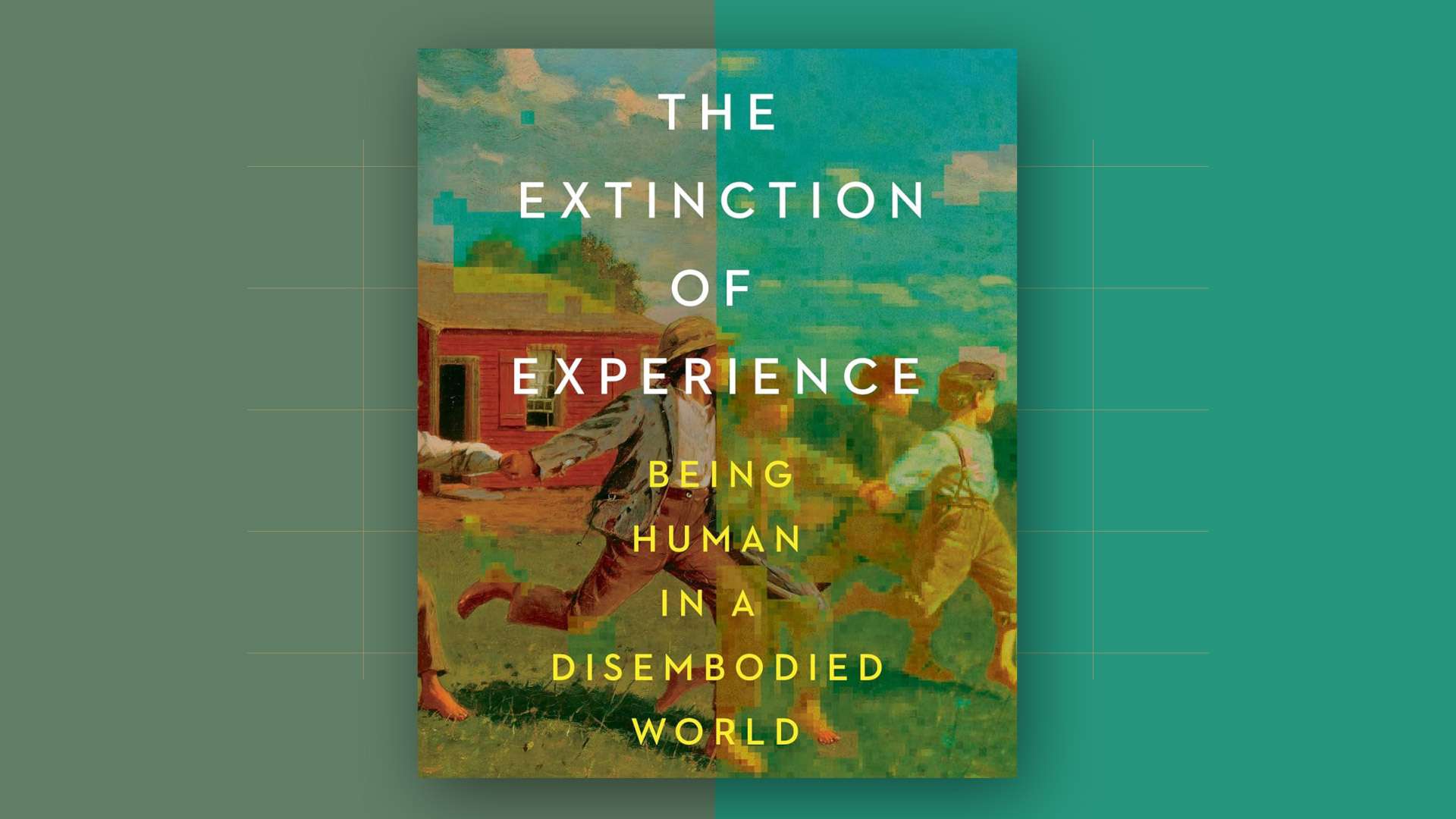 Christine Rosen's 'The Extinction of Experience' Makes An Incomplete ...